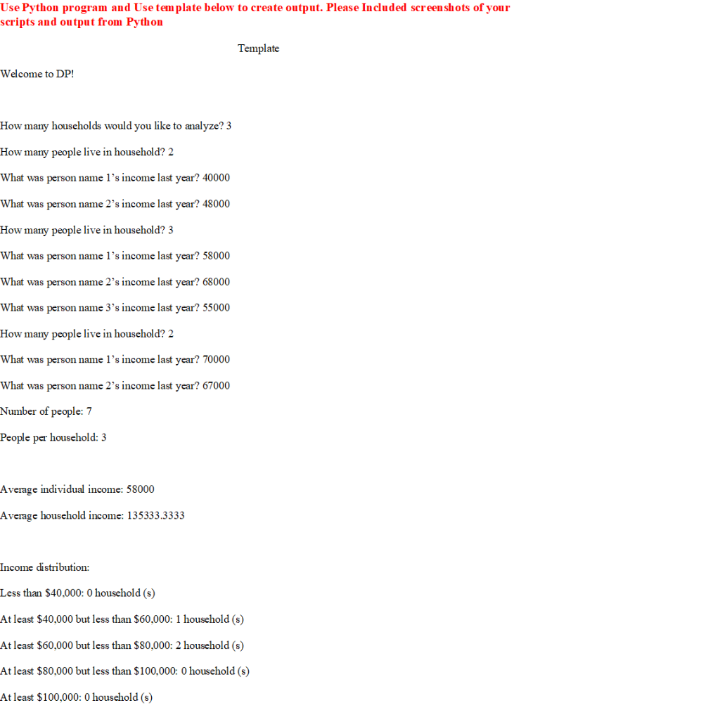 Solved Use Python program and Use tem plate below to create | Chegg.com
