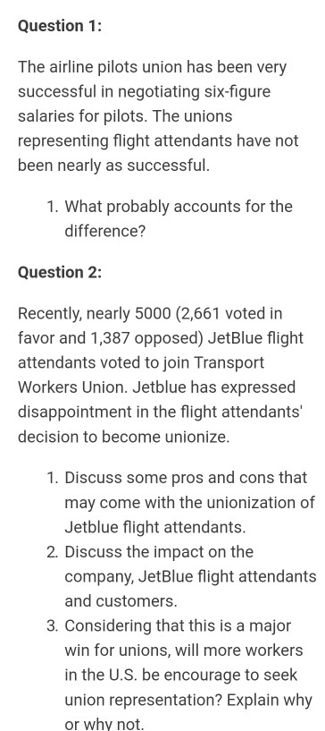 Solved Question 1: The airline pilots union has been very | Chegg.com