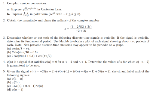 Solved 1. Complex number conversions: a. Express 2e−j9π/4 in | Chegg.com