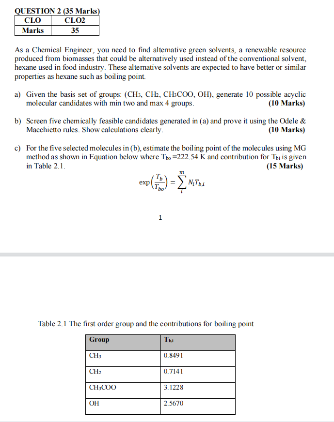 Solved As a Chemical Engineer, you need to find alternative | Chegg.com
