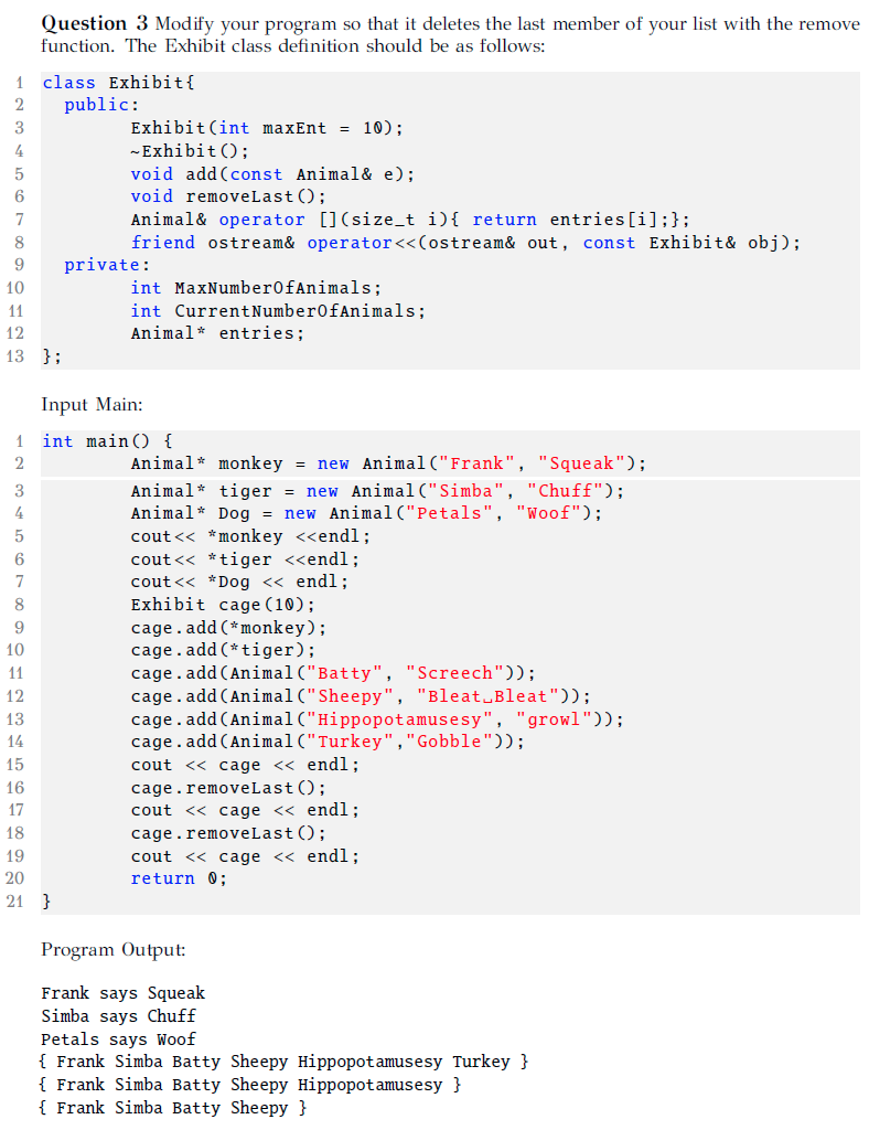 Solved Question 3 Modify your program so that it deletes the | Chegg.com