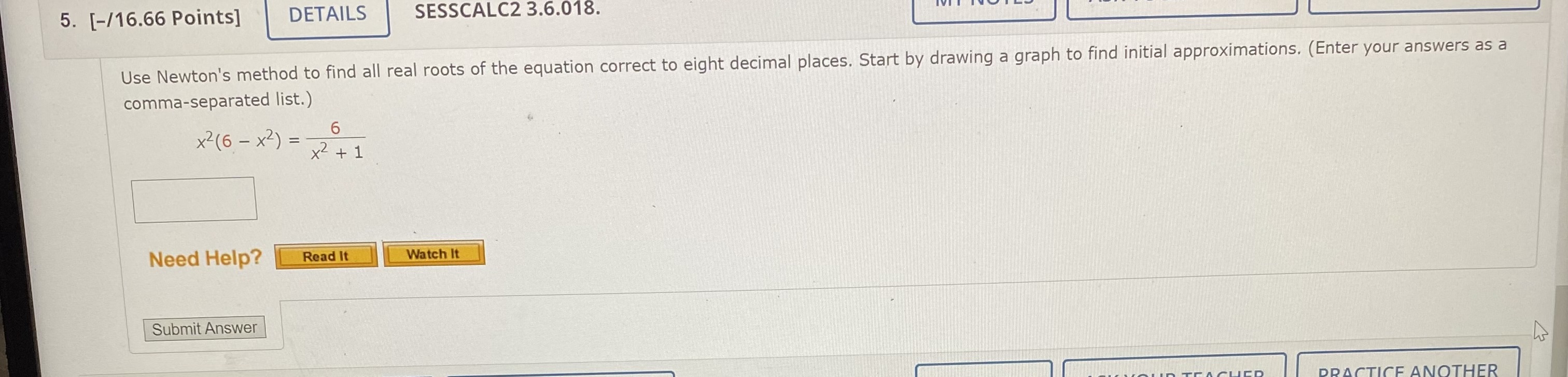Solved Use Newton's method to find all real roots of the | Chegg.com