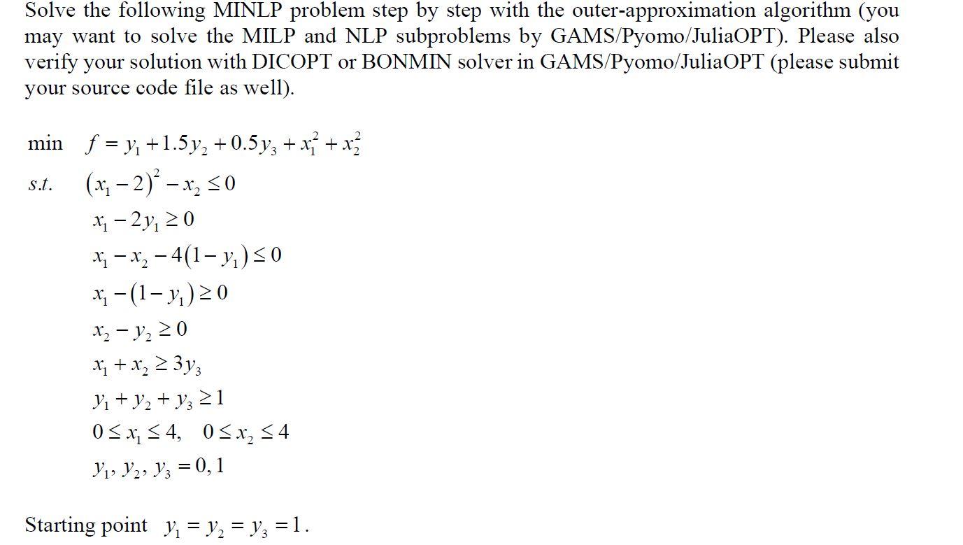 Solve the following MINLP problem step by step with | Chegg.com