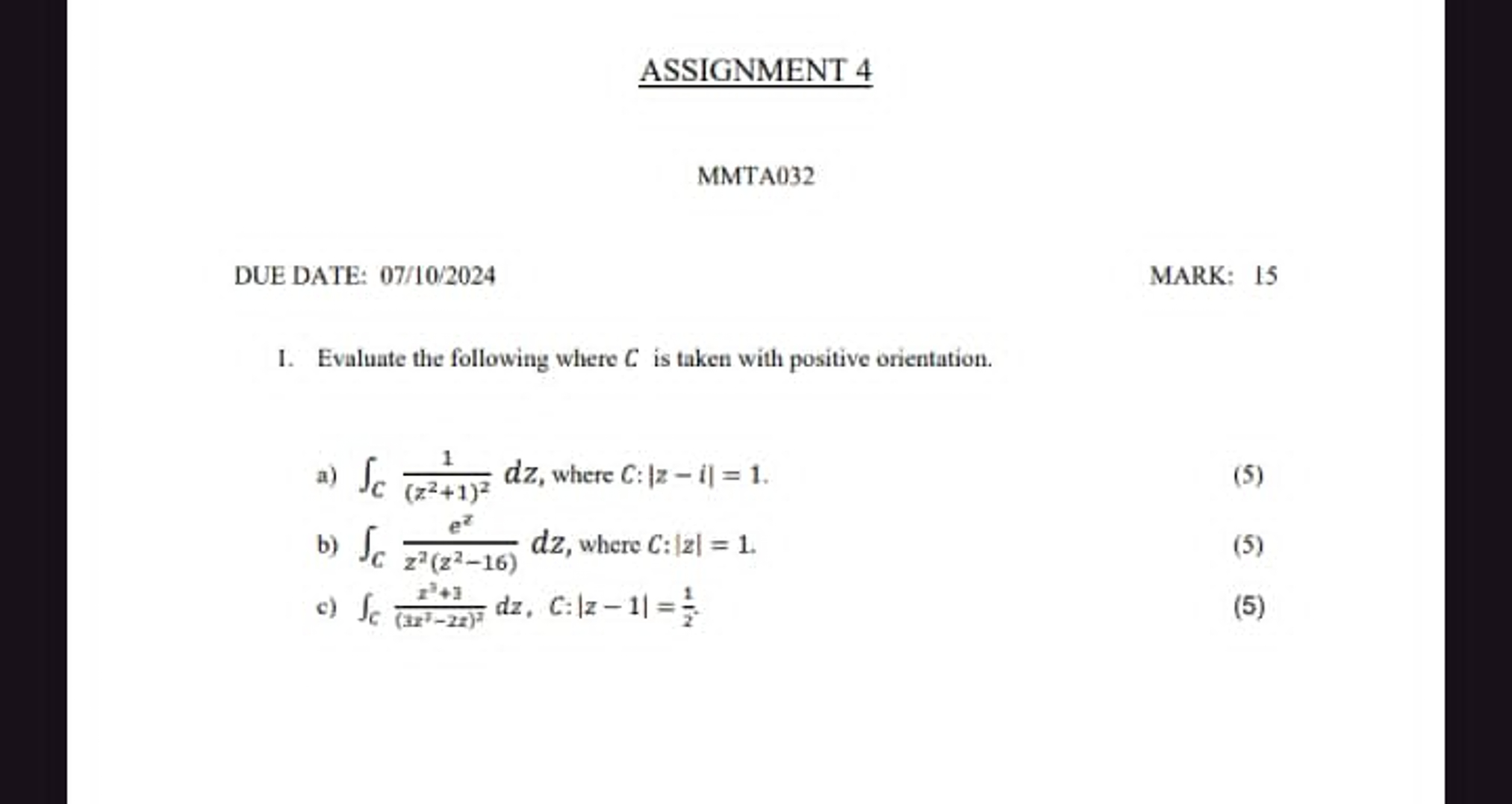 Solved DUE DATE: 07/10/2024MARK: 15I. Evaluate the following | Chegg.com