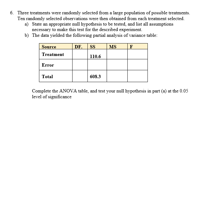 Three treatments were randomly selected from a large | Chegg.com