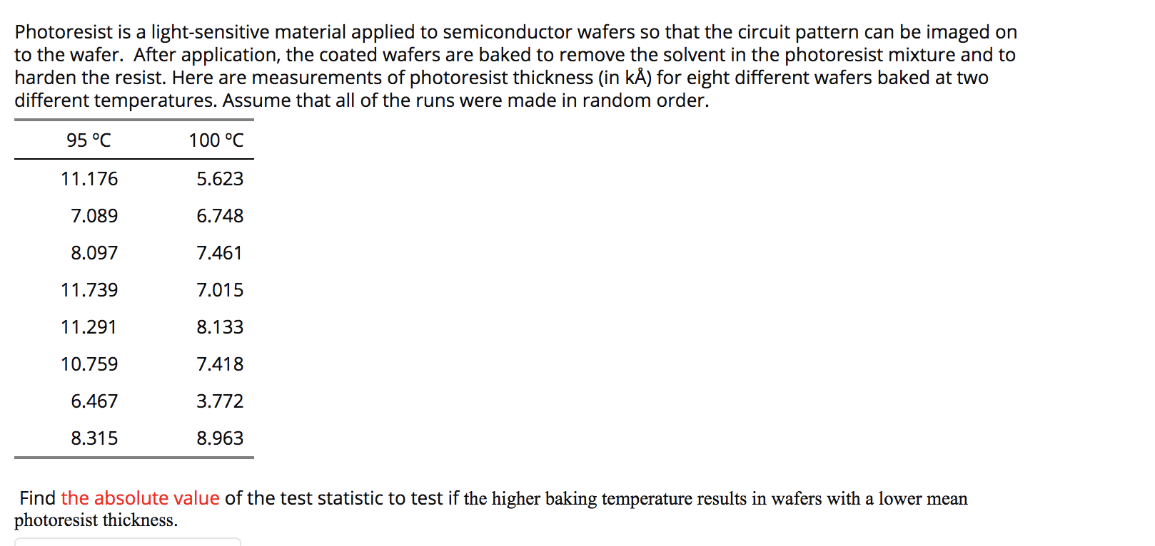 Solved Photoresist is a light-sensitive material applied to | Chegg.com