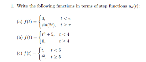 Solved 1. Write the following functions in terms of step | Chegg.com