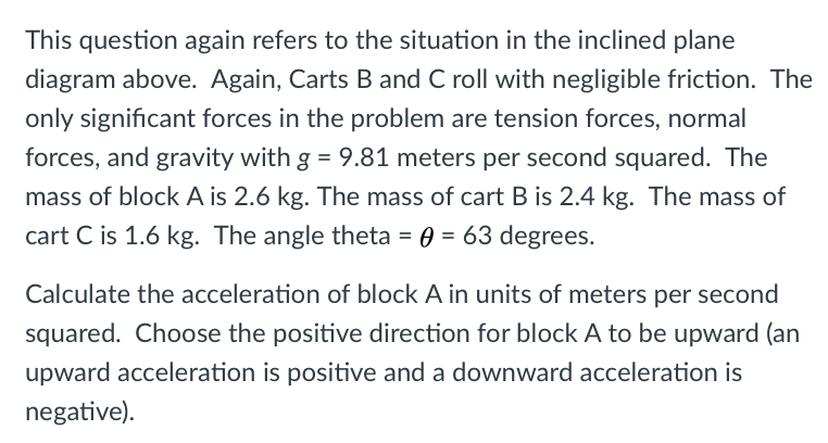 Solved Inclined plane diagram: Also String 1 String 1 B | Chegg.com