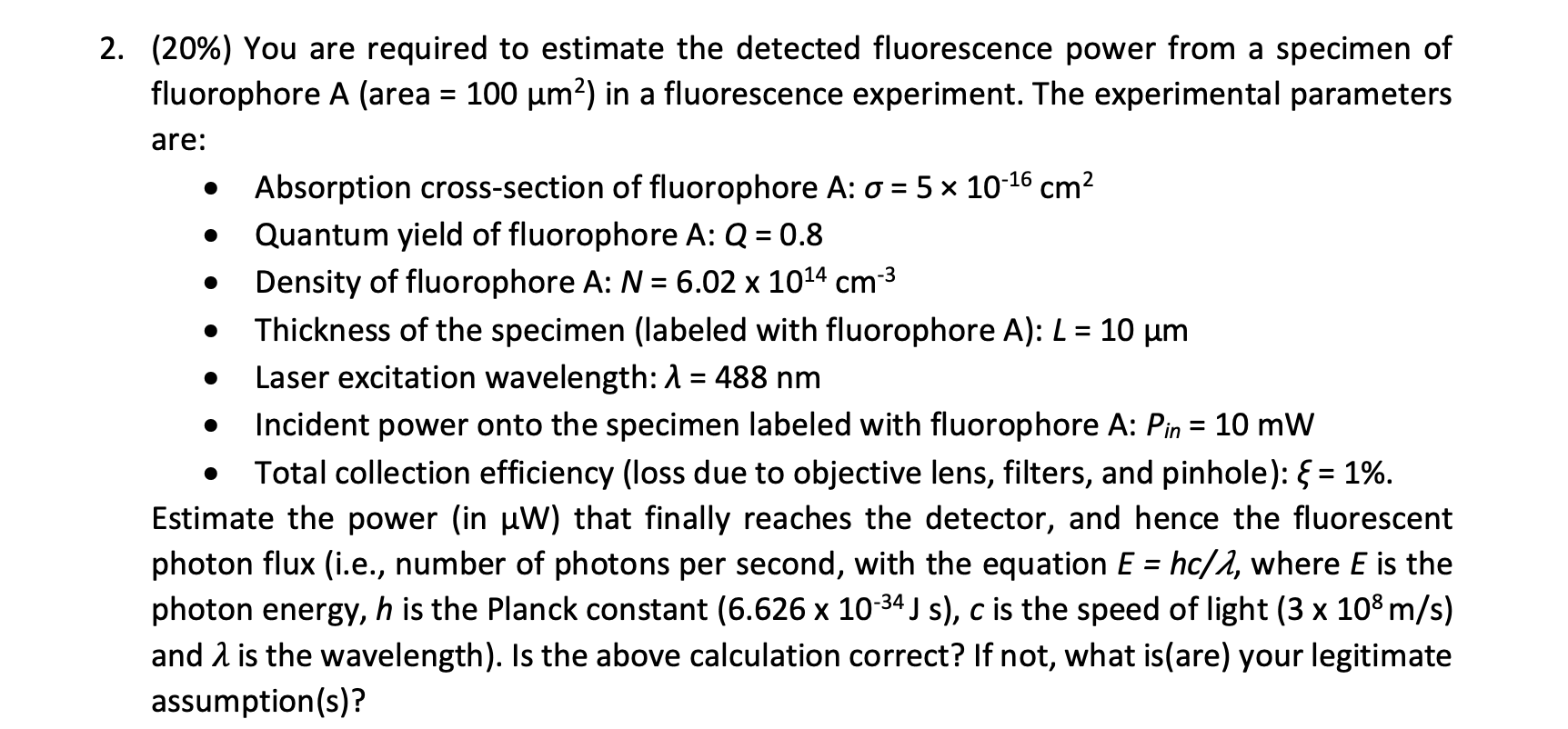 Solved (20%) ﻿You are required to estimate the detected | Chegg.com
