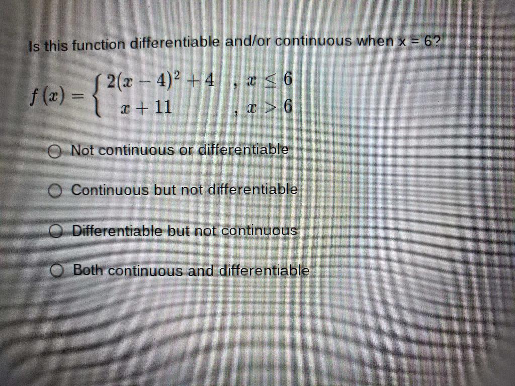 Solved Is this function differentiable and/or continuous | Chegg.com