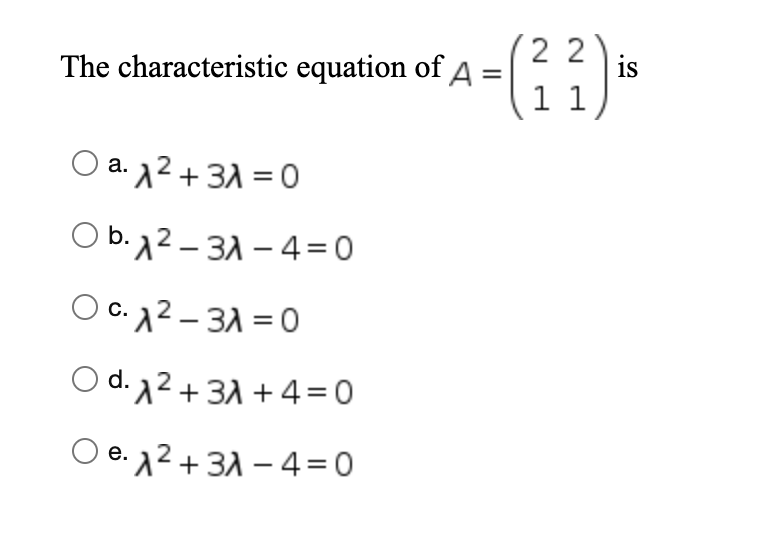 Solved The characteristic equation of \\( | Chegg.com