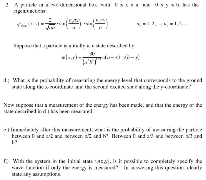 Solved 2. A particle in a two-dimensional box, with 0 sx sa | Chegg.com