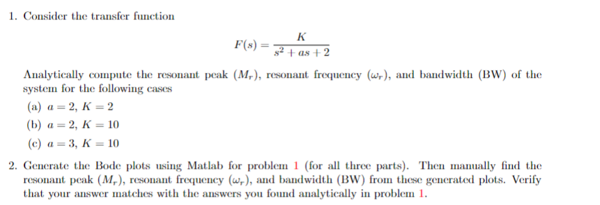 Solved Use the transfer function from problem 1, and use | Chegg.com