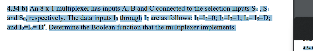 Solved 4.34 b) An 8×1 multiplexer has inputs A,B and C | Chegg.com