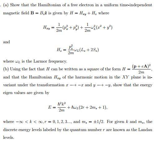Solved . (a) Show that the Hamiltonian of a free electron in | Chegg.com