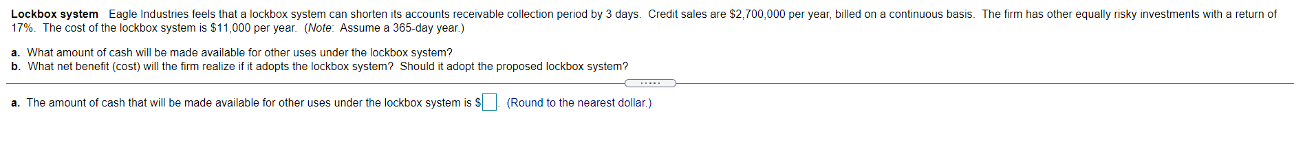 Solved Lockbox system Eagle Industries feels that a lockbox | Chegg.com