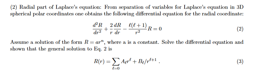 Solved (2) Radial part of Laplace's equation: From | Chegg.com