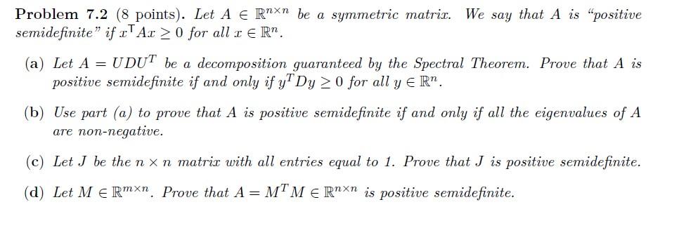 Problem 7.2 (8 points). Let A∈Rn×n be a symmetric | Chegg.com