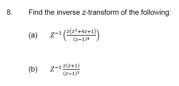 Solved Find the inverse \\( z \\)-transform of the | Chegg.com