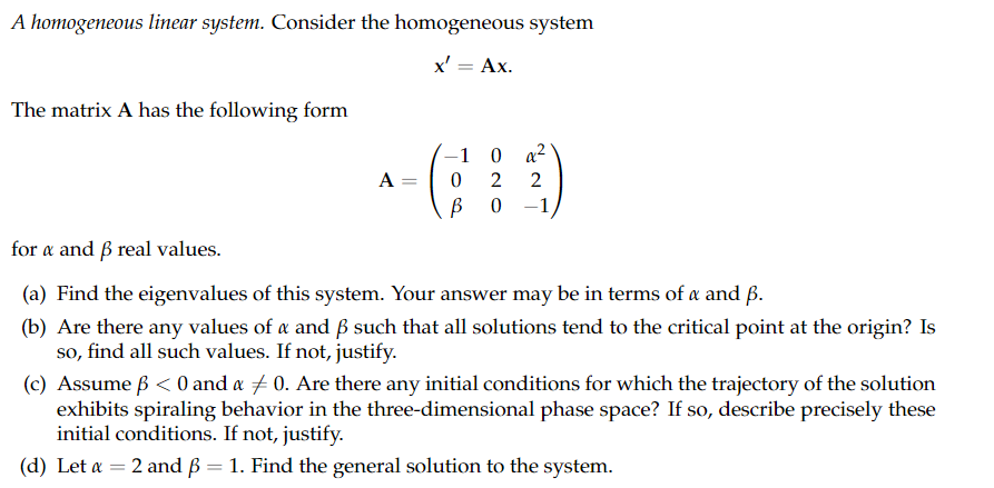 Solved A homogeneous linear system. Consider the homogeneous | Chegg.com