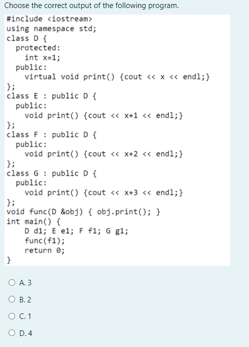 Solved Choose the correct output of the following program. | Chegg.com