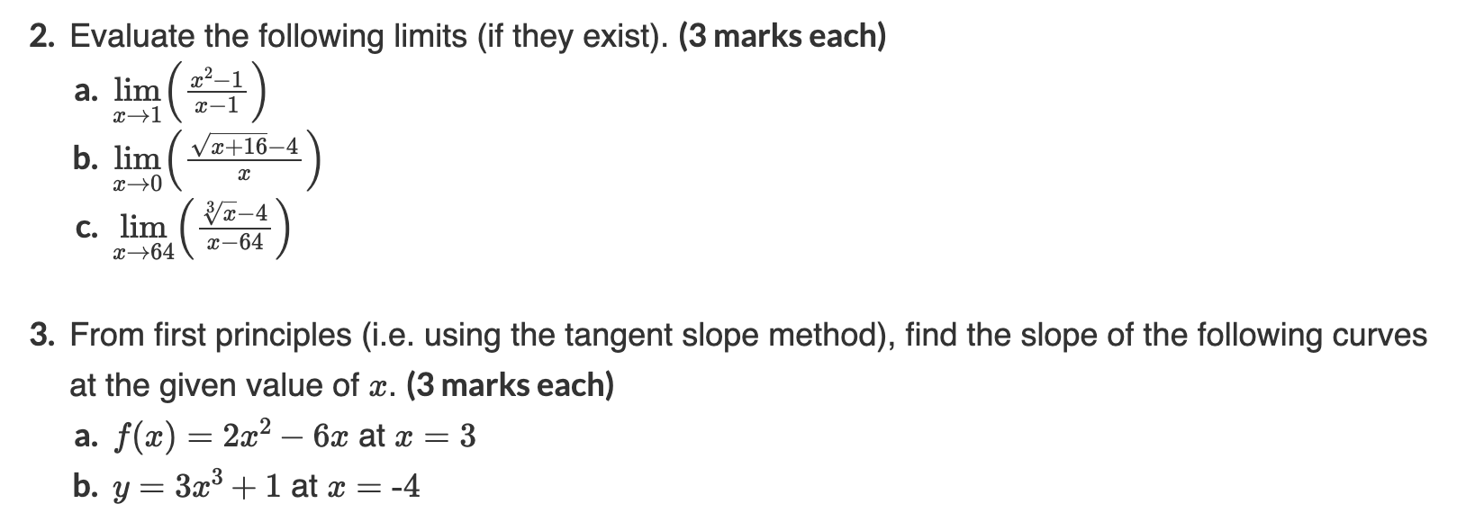 Solved 2. Evaluate the following limits (if they exist). (3 | Chegg.com