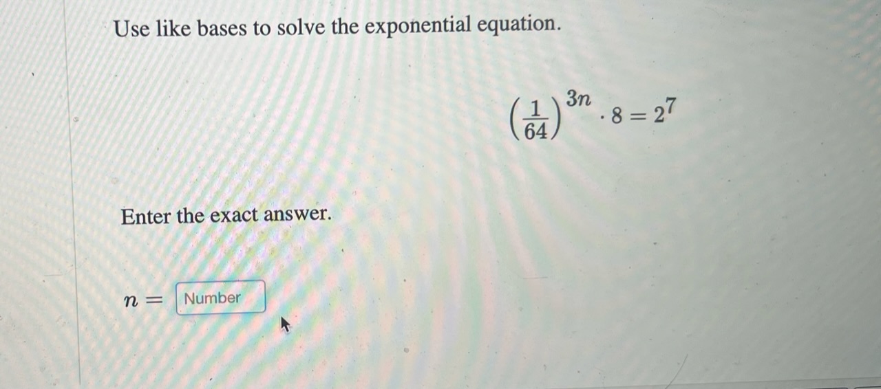 Solved Use like bases to solve the exponential equation. | Chegg.com