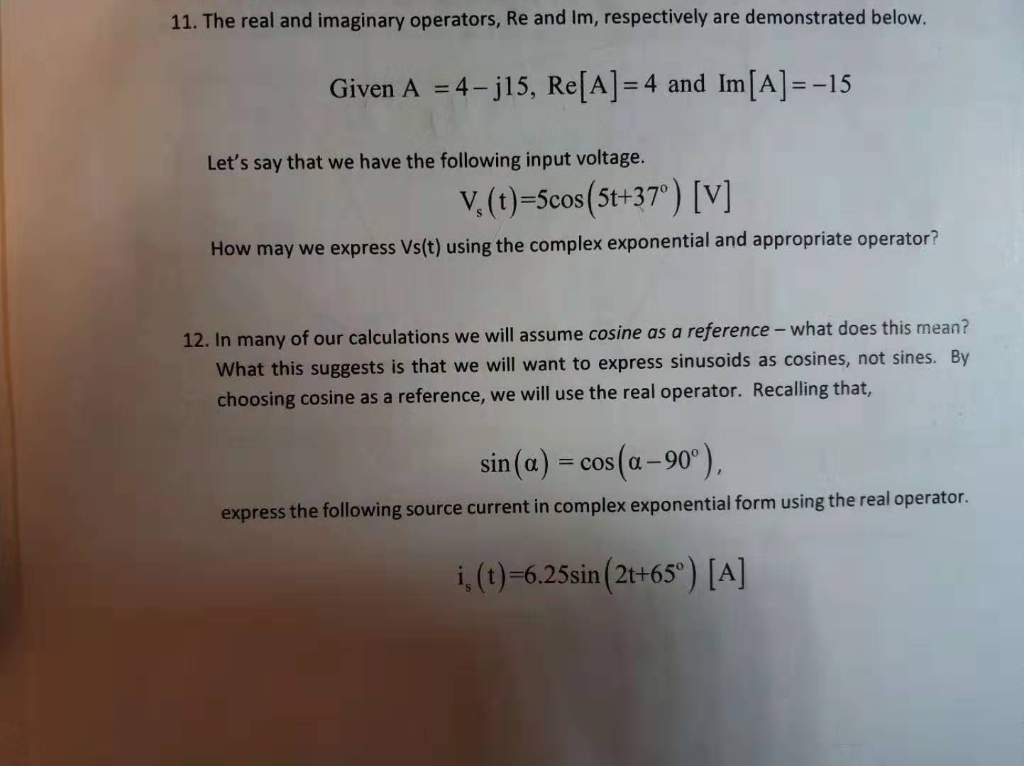 Solved 11. The real and imaginary operators, Re and Im, | Chegg.com