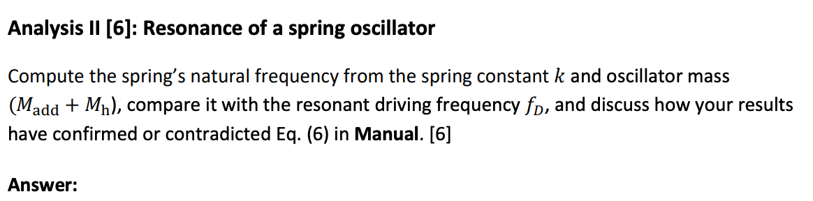 Analysis II [6]: Resonance of a spring oscillator | Chegg.com