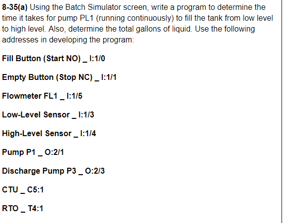 8-35(a) Using the Batch Simulator screen, write a | Chegg.com 8-35(a) Using the Batch Simulator screen, write a | Chegg.com