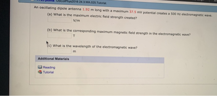 Solved UsColPhys2016 24.3.WA.025.Tutorial. An oscillating | Chegg.com