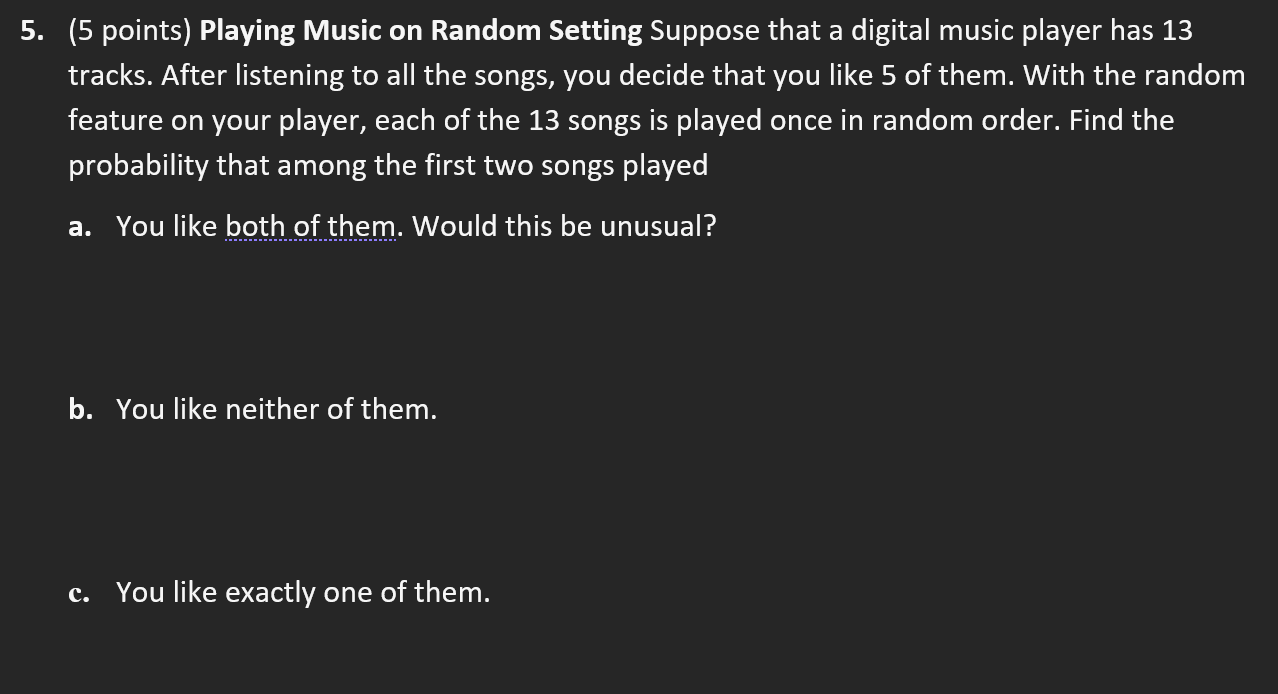 Solved 5. (5 points) Playing Music on Random Setting Suppose | Chegg.com