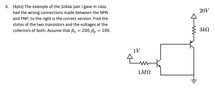 Solved (4pts) ﻿The example of the Sziklai pair I gave in | Chegg.com