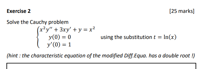 Solved Exercise 2Solve the Cauchy | Chegg.com