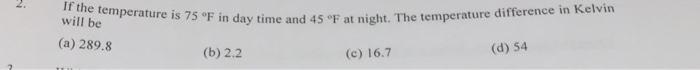Solved If the temperature is 75 degree F in day time and 45 | Chegg.com