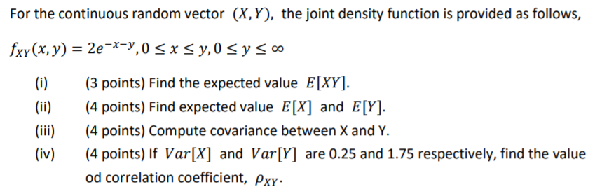 Solved For the continuous random vector (X,Y), the joint | Chegg.com