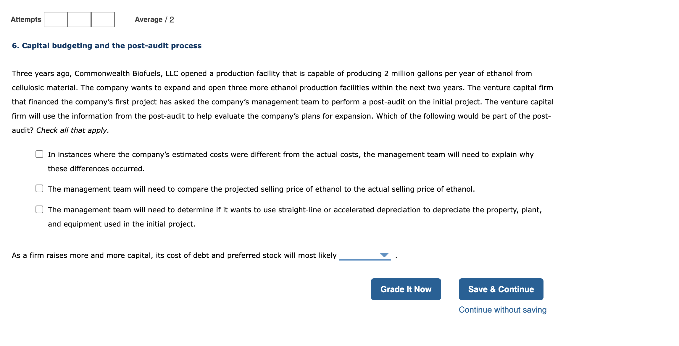 Solved 6. Capital budgeting and the post-audit process Three | Chegg.com