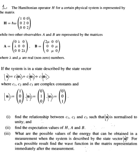 Solved 1. The Hamiltonian operator H for a certain physical | Chegg.com