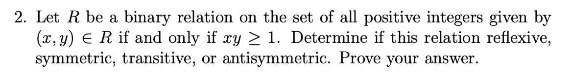 Solved 2. Let R be a binary relation on the set of all | Chegg.com