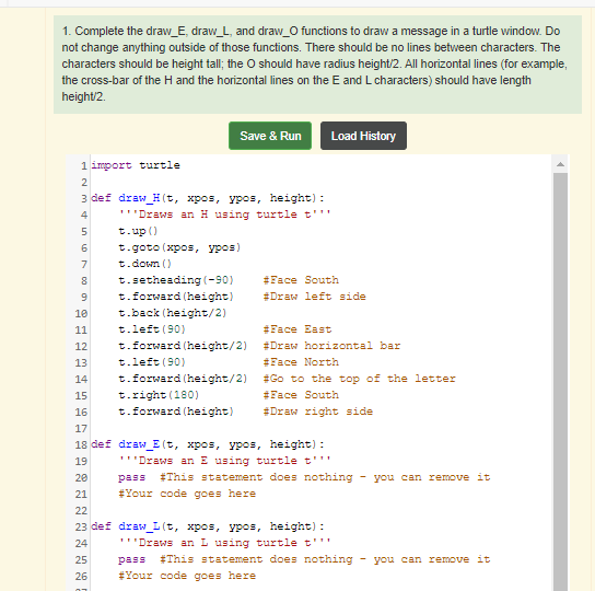 Solved 1. Complete the draw_E, draw_L, and draw_O functions | Chegg.com