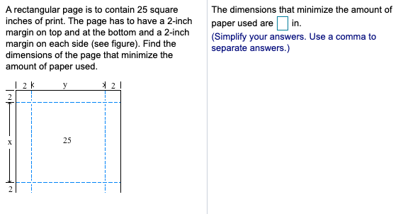 Solved A rectangular page is to contain 25 square inches of | Chegg.com