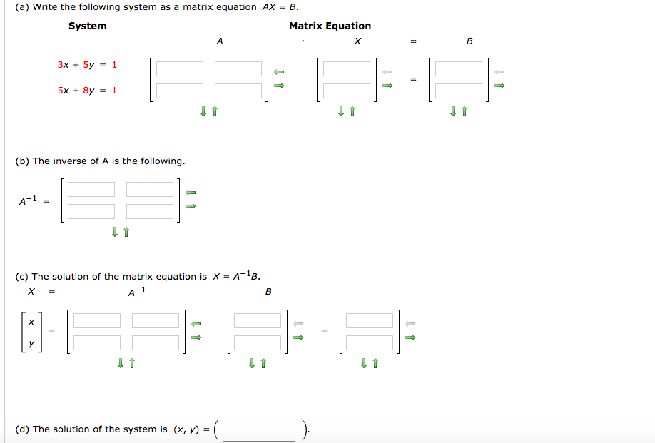 Solved (a Write the following system as a matrix equation | Chegg.com