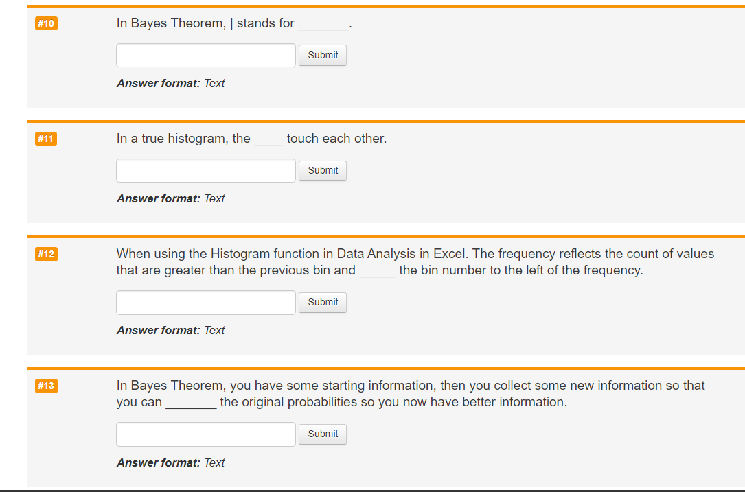 Solved #10 In Bayes Theorem, stands for Submit Answer | Chegg.com