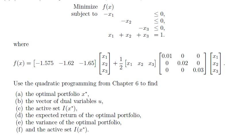 Solved Minimize subject to | Chegg.com