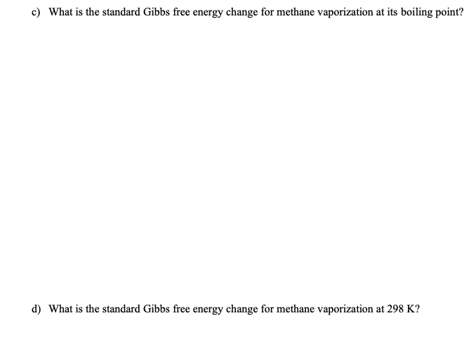 Solved 2.(40) a) The standard enthalpy of vaporization of | Chegg.com