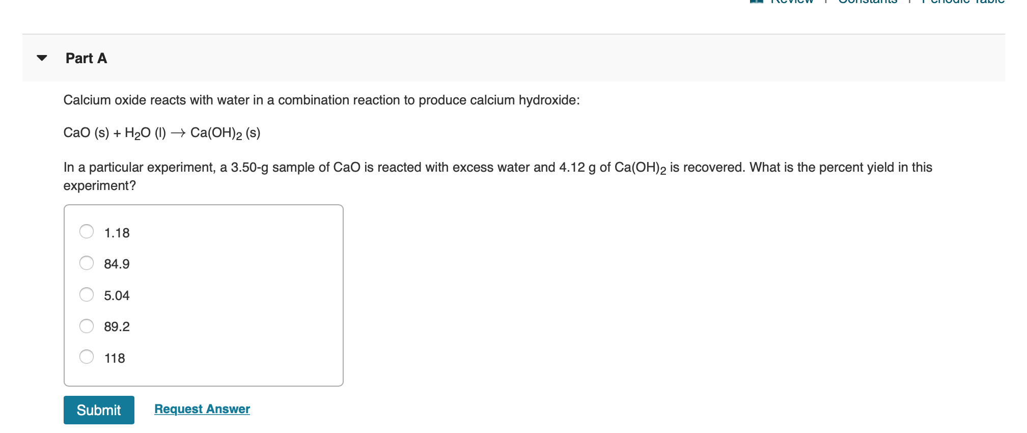 Solved Part A Calcium oxide reacts with water in a | Chegg.com
