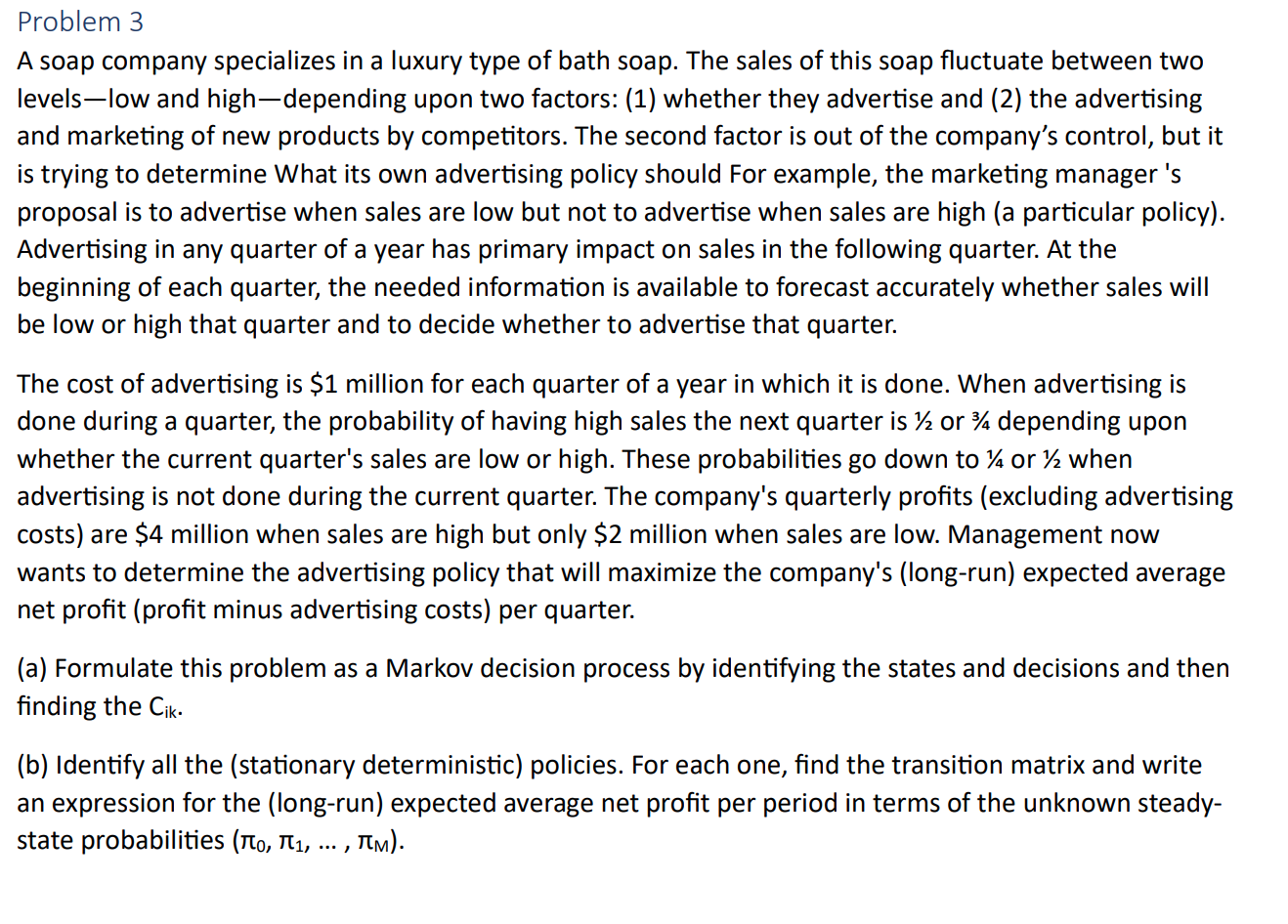 Solved Problem 3A soap company specializes in a luxury type | Chegg.com