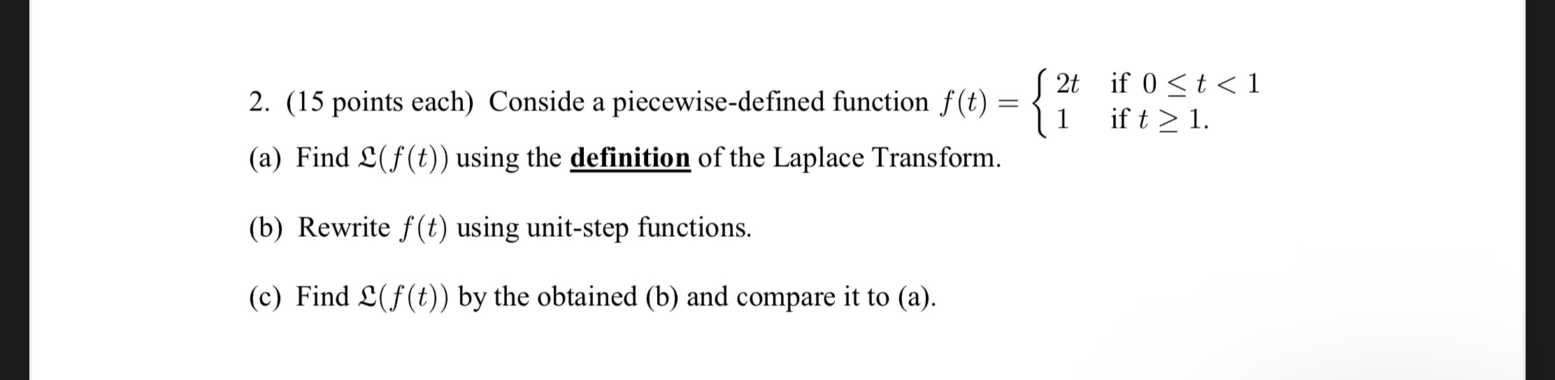 Solved 2. (15 points each) Conside a piecewise-defined | Chegg.com