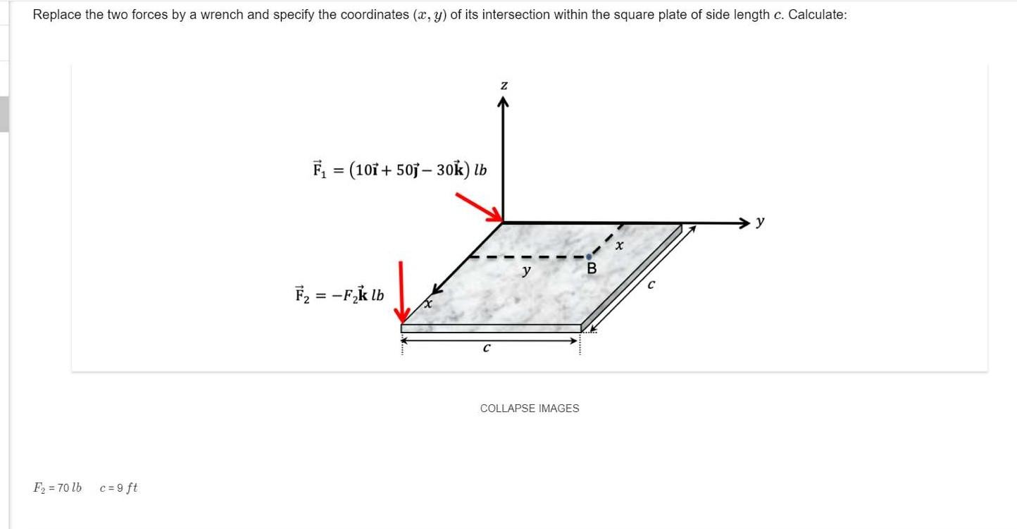 Solved Replace the two forces by a wrench and specify the | Chegg.com