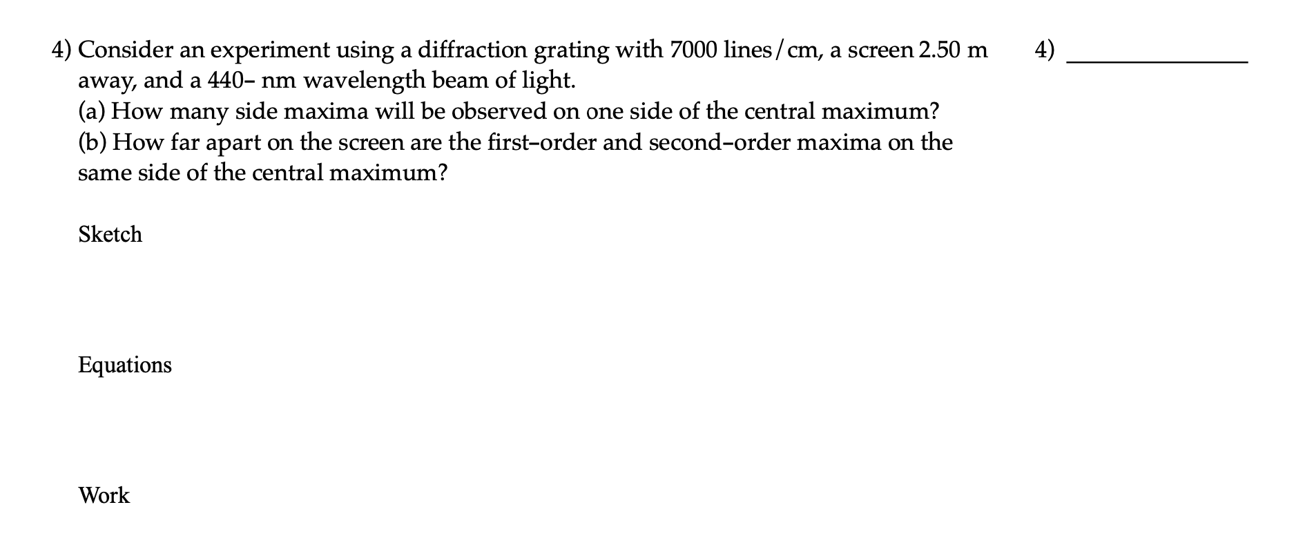 Solved 4) Consider an experiment using a diffraction grating | Chegg.com